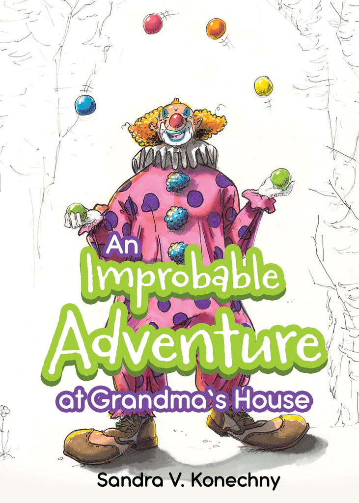 An Improbable Adventure at Grandma's House – God's Outlet