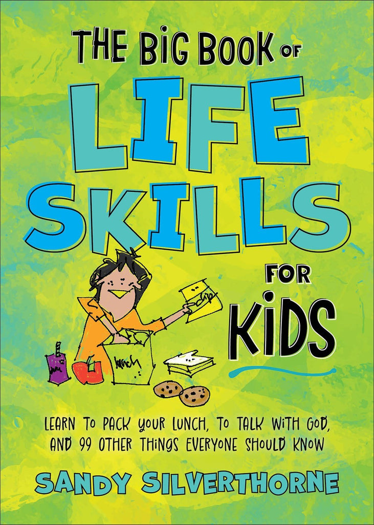 The Big Book Of Life Skills For Kids – God's Outlet