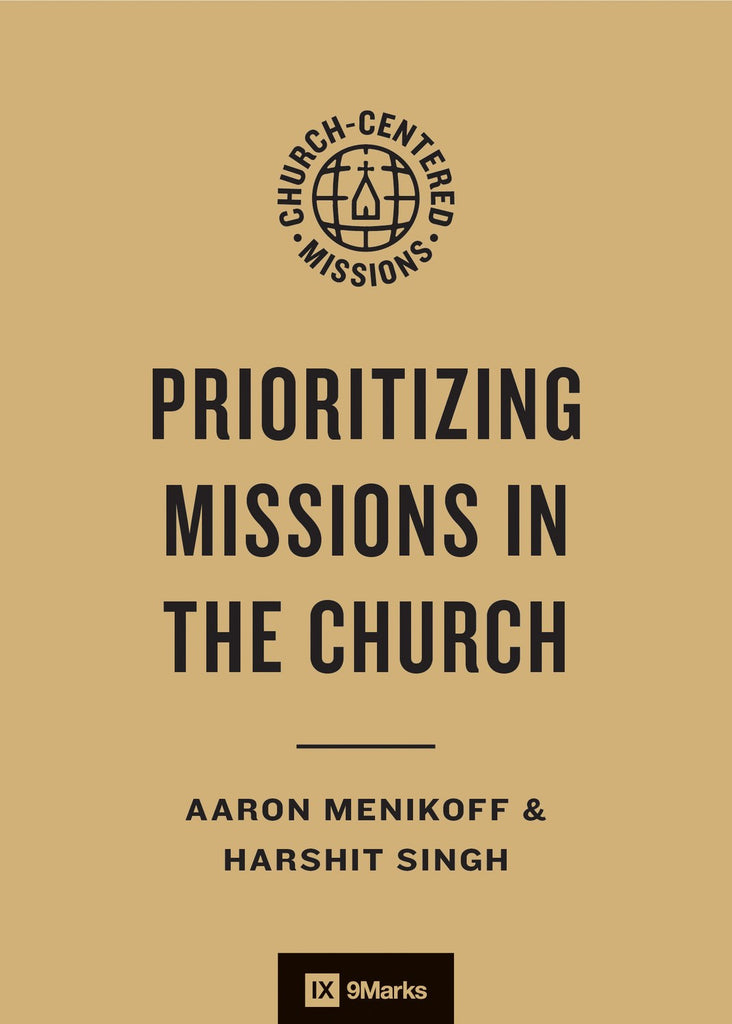 A Mission-Centered Church (9Marks) – God's Outlet