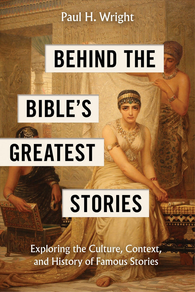 Behind The Bible's Greatest Stories – God's Outlet