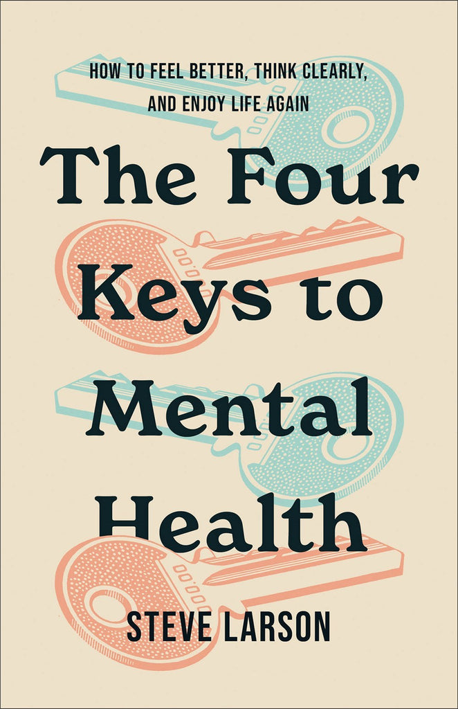 The Four Keys To Mental Health – God's Outlet