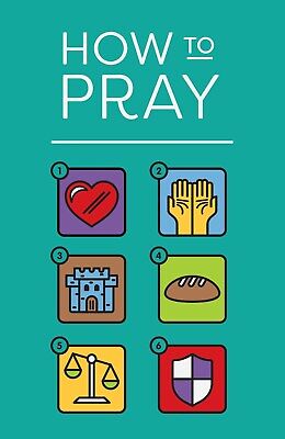 Tract-How To Pray (ESV) (Pack Of 25) – God's Outlet